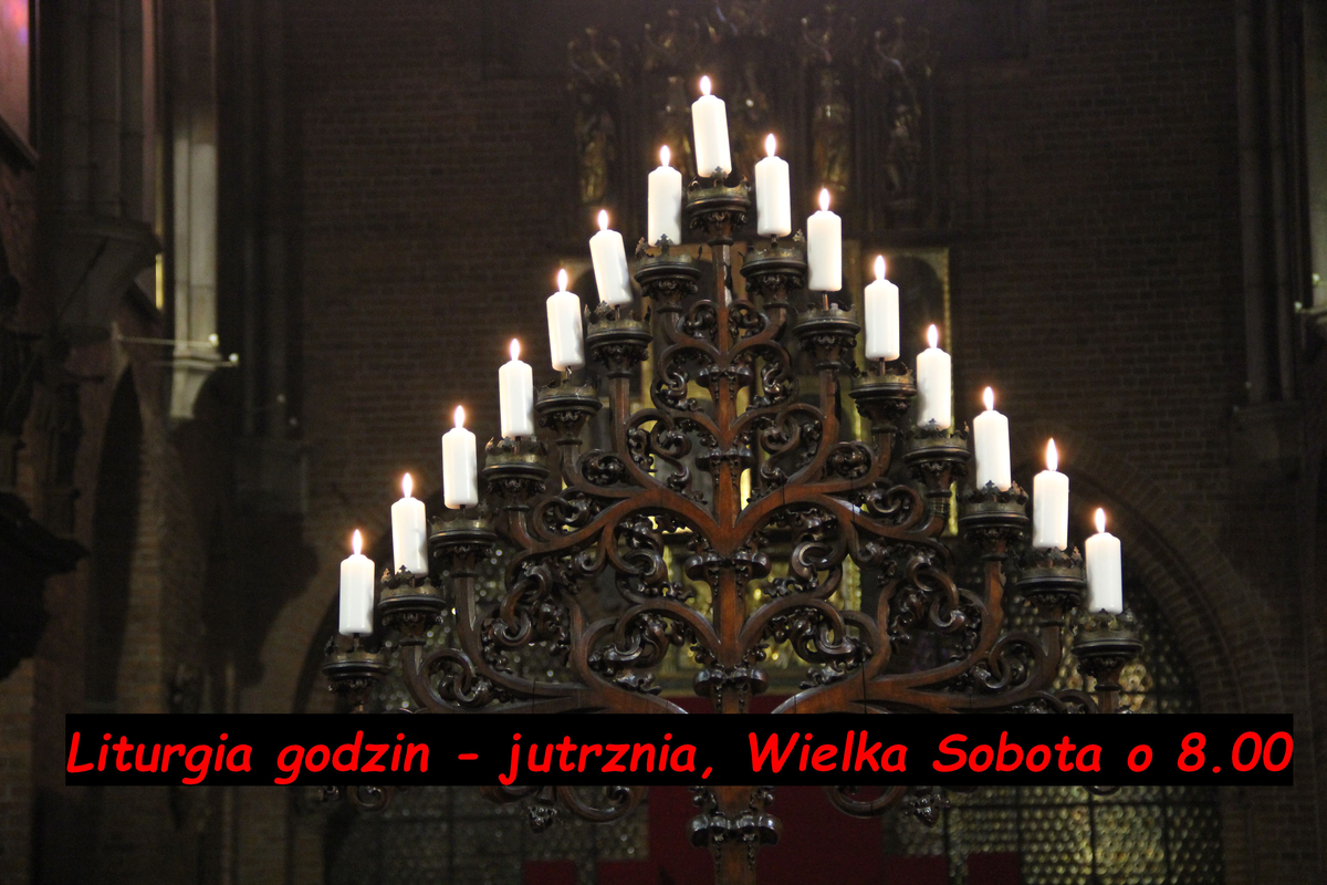Liturgia godzin - jutrznia (ciemna) - Wielka Sobota Liturgia godzin - jutrznia (ciemna) - Wielka Sobota